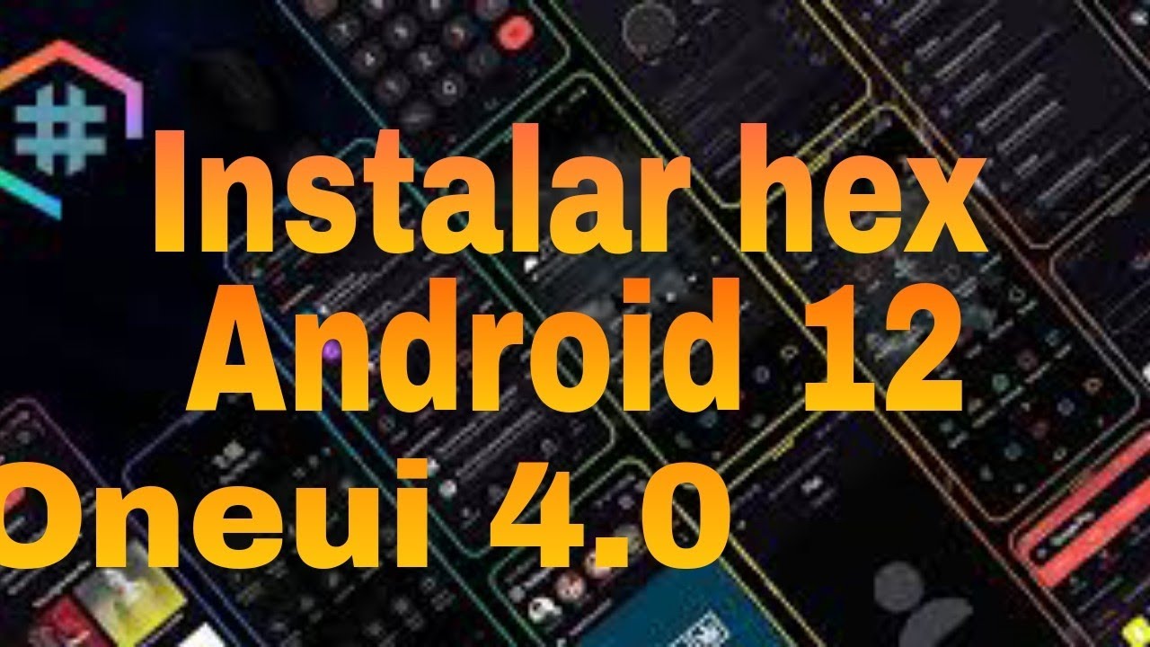 Como aplicar tema #hex em android 12 one ui 4.1.(arualizado) 2022 - YouTube