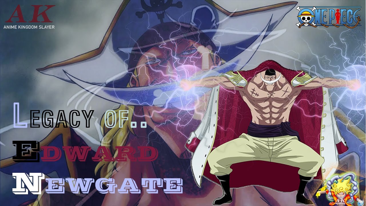 Legacy of Edward Newgate | Captain of Whitebeard Pirates | One Piece ...