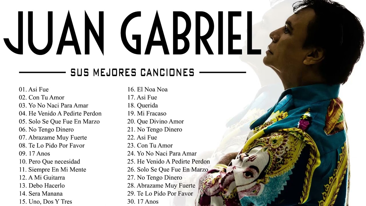 Juan Gabriel Exitos Mix 2022 - Juan Gabriel Canciones Viejitas ...