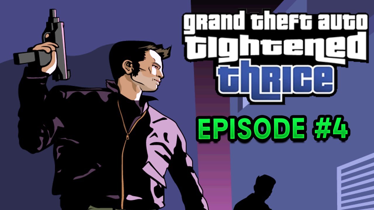 GTA 3 ON EXTREME Difficulty | TIGHTENED THRICE Mod #4 - YouTube