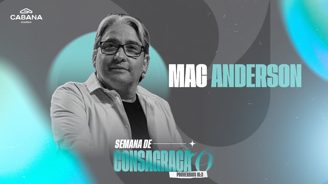 Se levantar - Pr. Mac Anderson - Semana de Consagração - YouTube