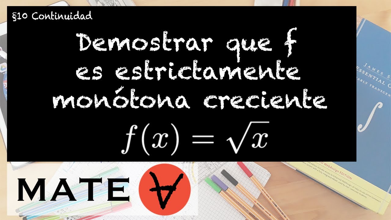 Monotonía de funciones (Demostración / Ejemplo 3) - YouTube