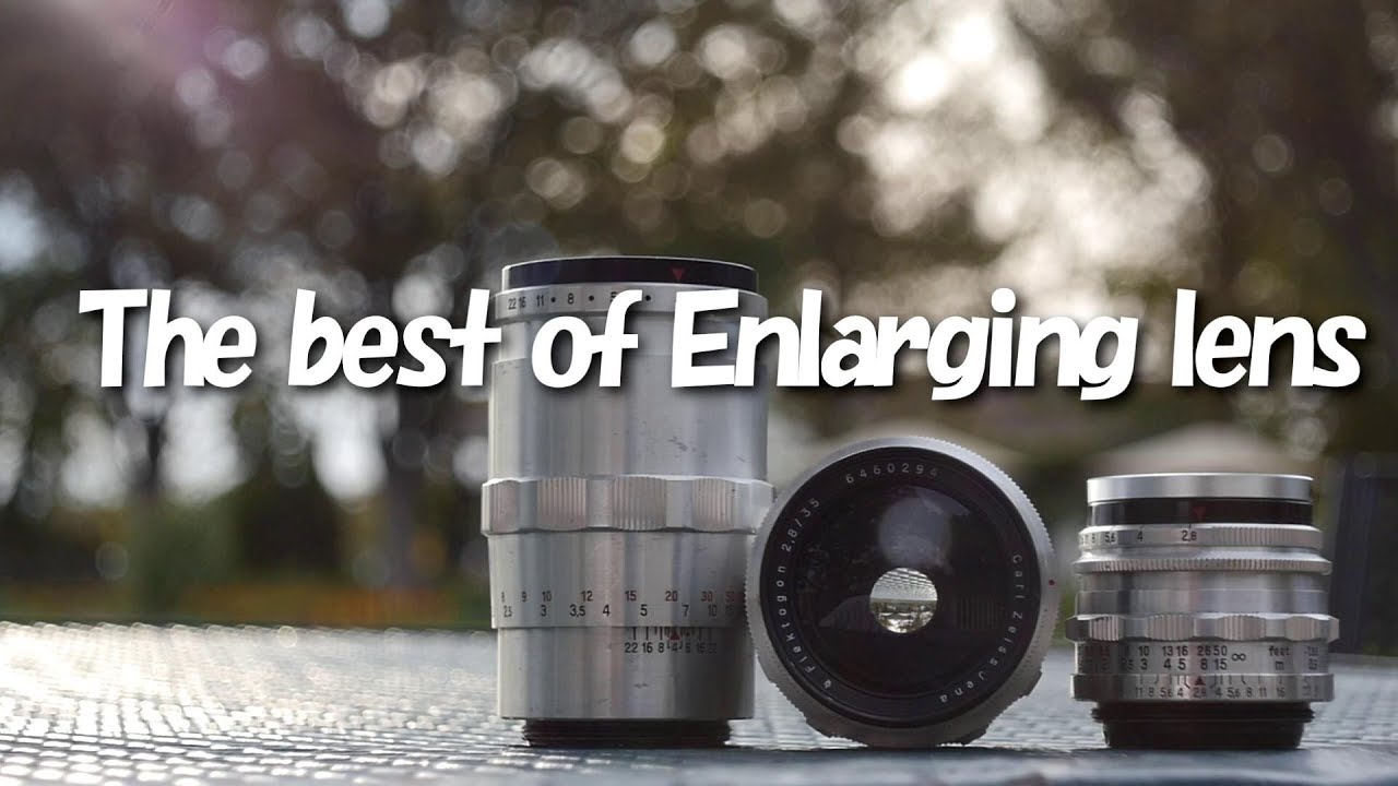 The best of Enlarging lens "Old lens & Talk" - YouTube