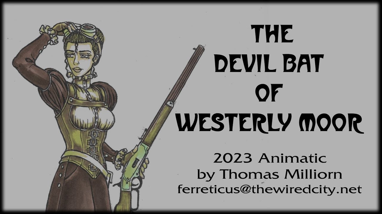 Devilbat of Westerly Moor (2023 version) - YouTube