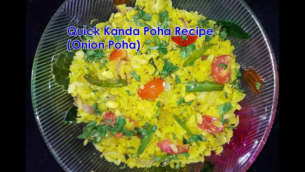 Kanda Poha - Mom's Quick Homemade Tasty & Simple Kanda Poha Recipe ...