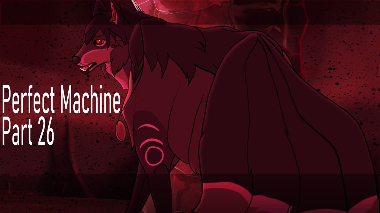 Perfect machine [Part 26] OC's - YouTube