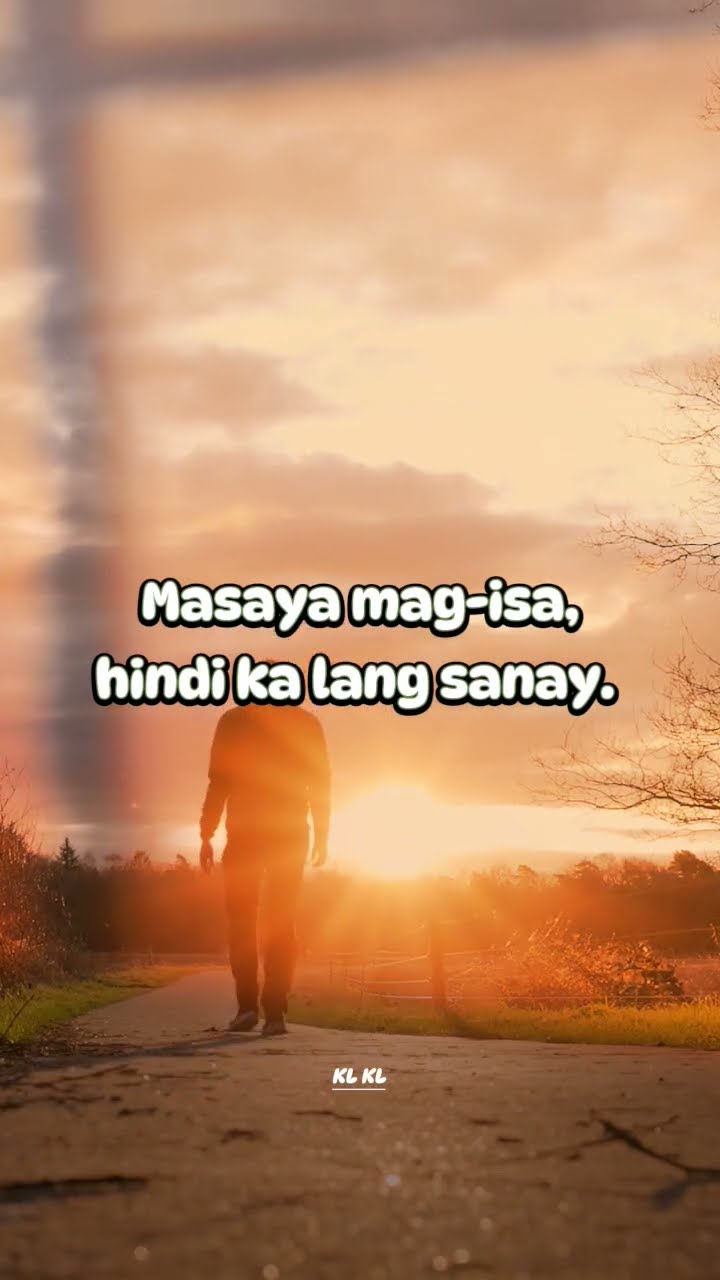 Masaya mag-isa, hindi ka lang sanay. - YouTube