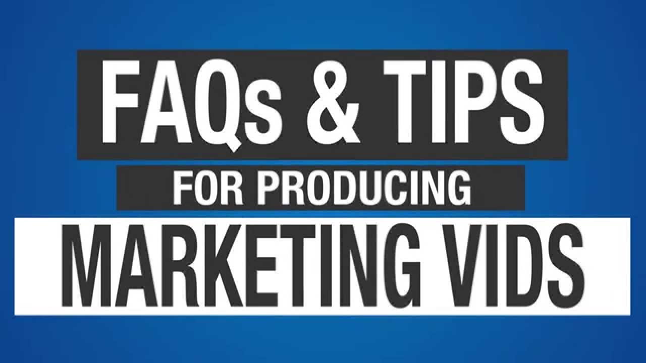 FAQs & Tips For Marketing Videos - YouTube