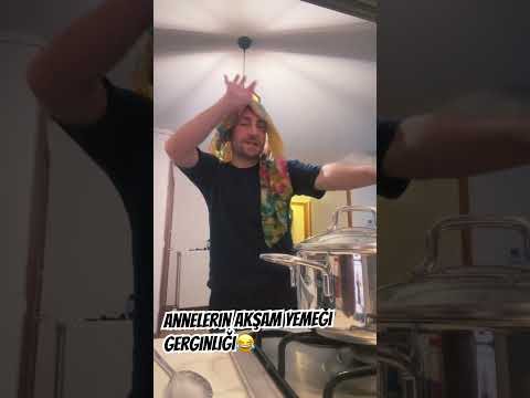 Annelerin akşam yemeği gerginliği😂