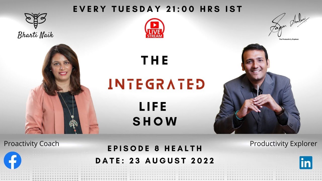 Episode 8: Understand the importance of HEALTH to live the integrated ...