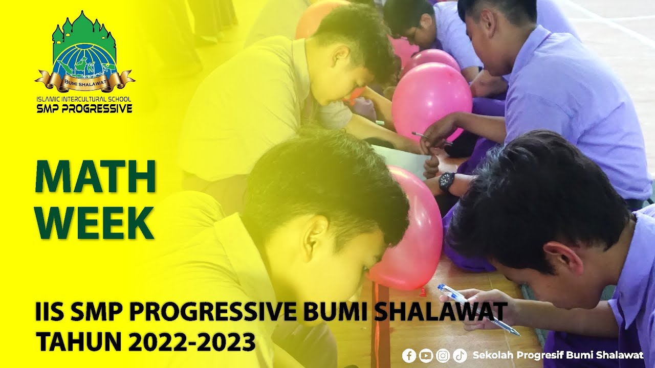 MATH WEEK | IIS SMP PROGRESSIVE BUMI SHALAWAT - YouTube