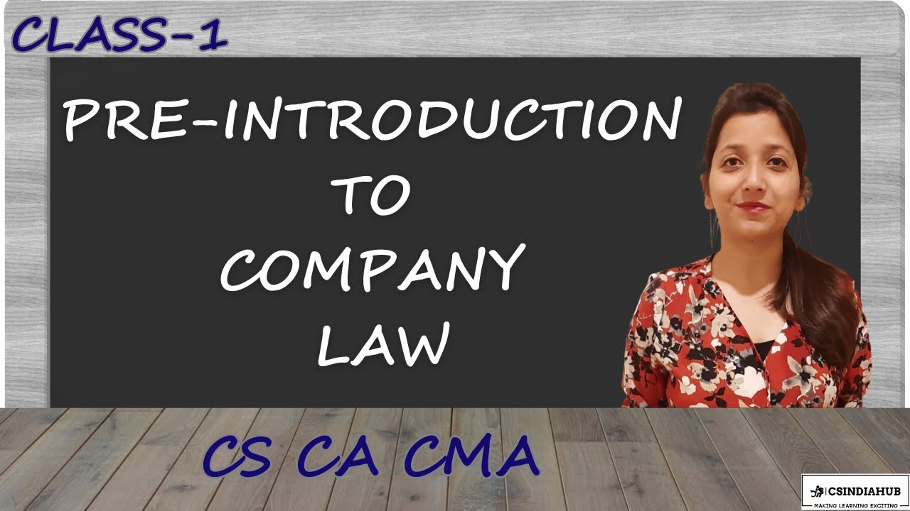 PRE-INTRODUCTION TO COMPANY LAW | CLASS 1| CS DEC 24 EXAMS - YouTube