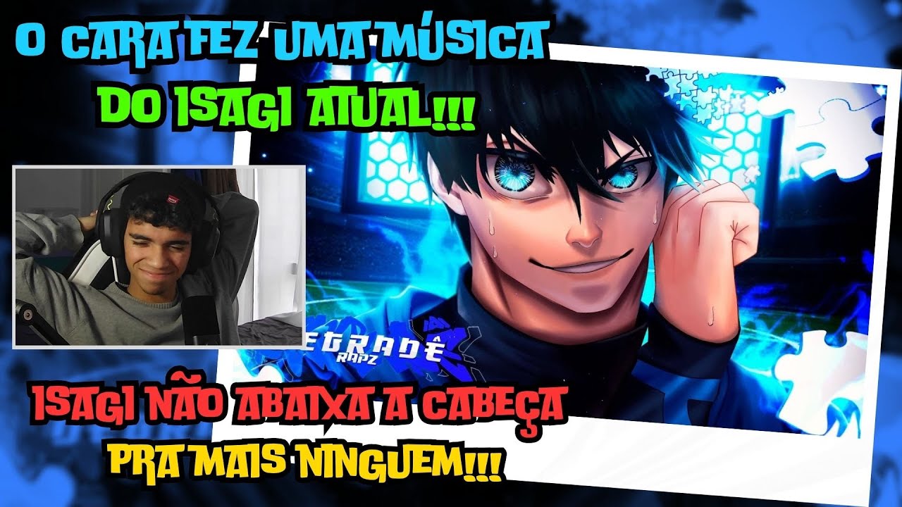 ISAGOAT!!! | OreactÉmeu | Isagi Yoichi (Blue Lock) - ASCENÇÃO EGOÍSTA ...
