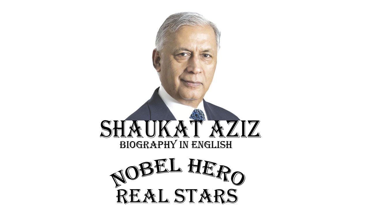 Biography of Shaukat Aziz on Noble Heroes in English - YouTube