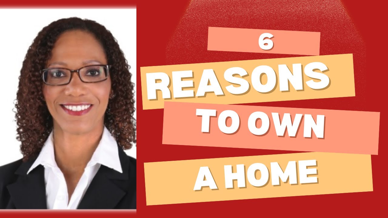 Stop renting! Here are 6 Reasons to Own a Home - YouTube