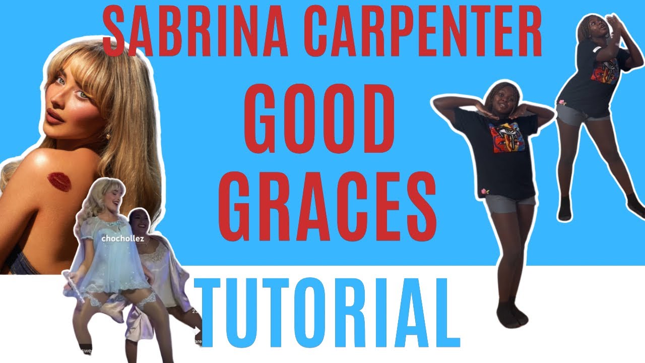 Good Graces Sabrina Carpenter* STEP BY STEP DANCE TUTORIAL (beginner ...