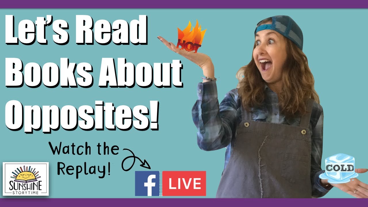 Let's Read Books About Opposites! | Sunshine StoryTime - YouTube