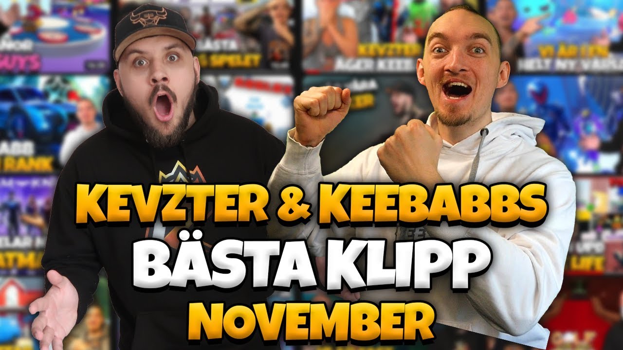 KEVZTER & KEEBABBS BÄSTA KLIPP I NOVEMBER - YouTube