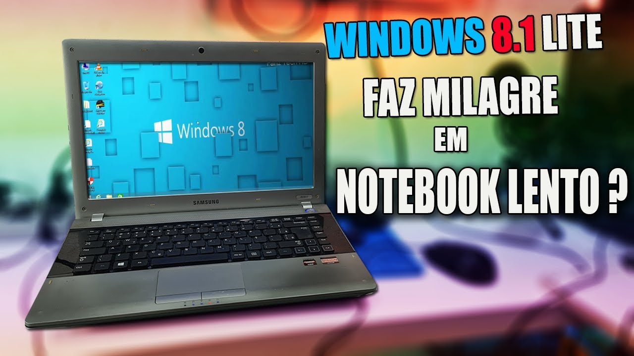 WINDOWS 8.1 LITE SALVADOR DE NOTEBOOK LENTO ? INSTALANDO E TESTANDO NO ...