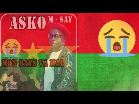 Mon pays va mal-asko m saye