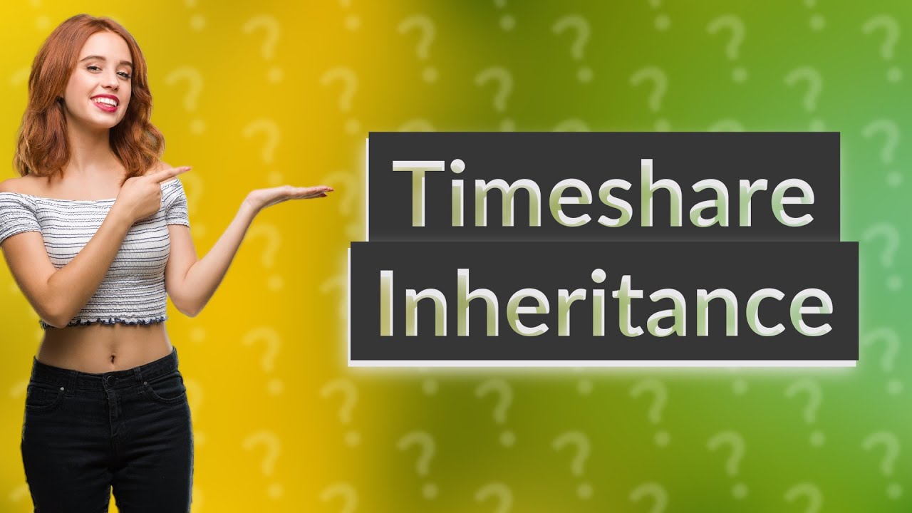 What happens to timeshare on death? - YouTube