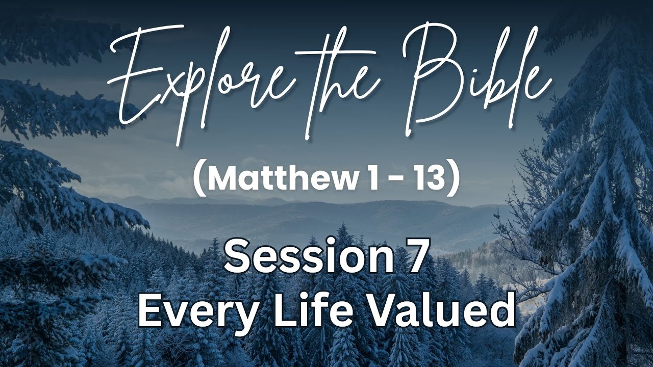 Session 7, Every Life Valued - YouTube