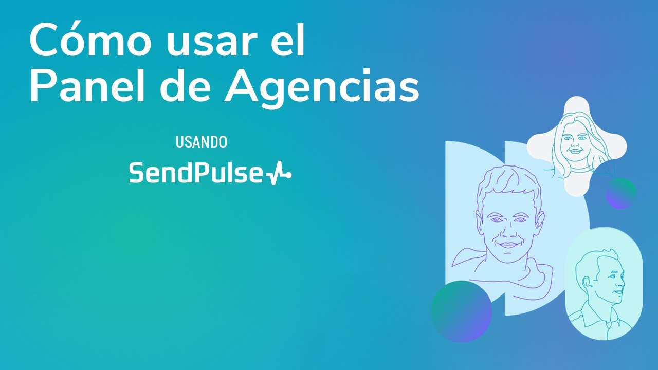 SendPulse Partners | Cómo usar el Panel de Agencias de SendPulse - YouTube