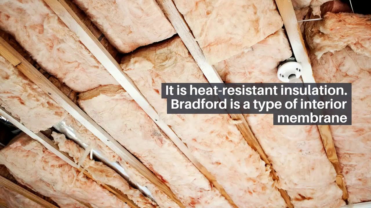 Bradford insulation is different from your ordinary - YouTube