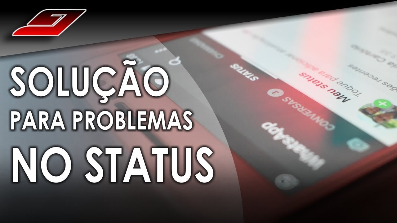 Como resolver PROBLEMAS no STATUS do WHATSAPP | Guajenet - YouTube