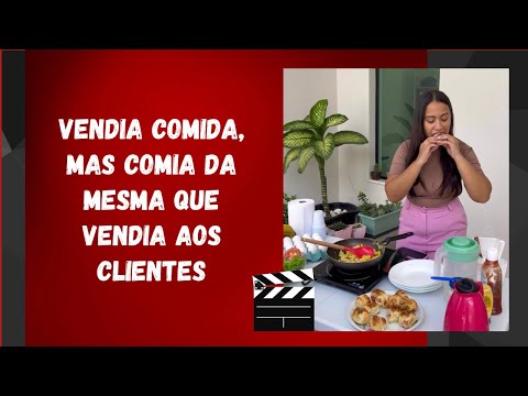 Vendia comida, mas comia da mesma que vendia aos clientes