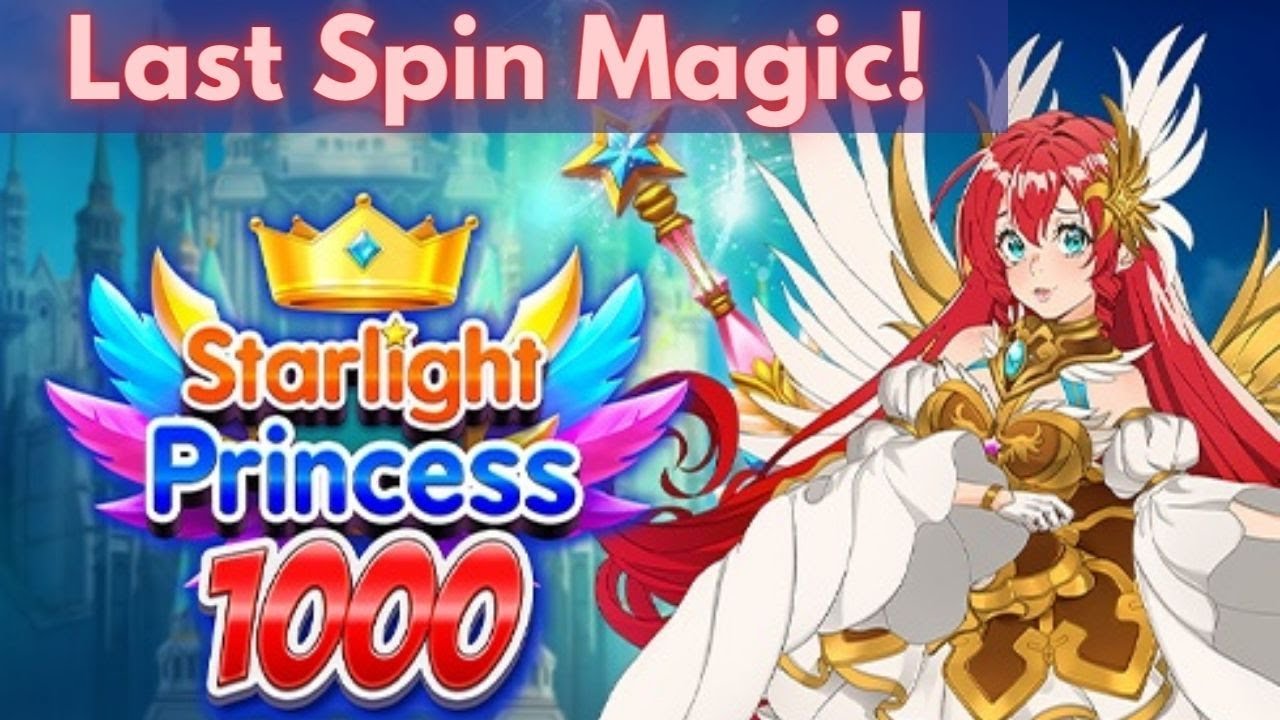 Starlight Princess 1000 - Last Spin Magic - YouTube
