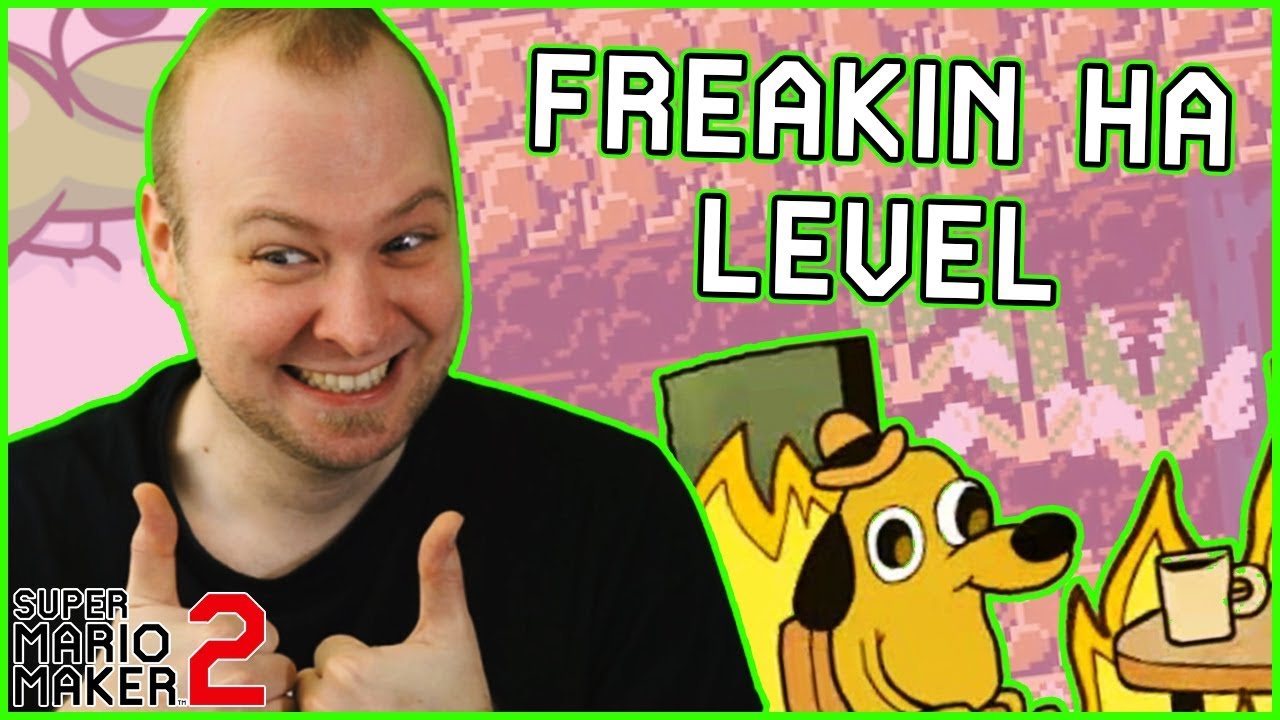 THIS IS FINE [Super Mario Maker 2] - YouTube