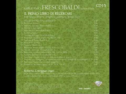 Girolamo Frescobaldi - Complete Edition CD13 - YouTube