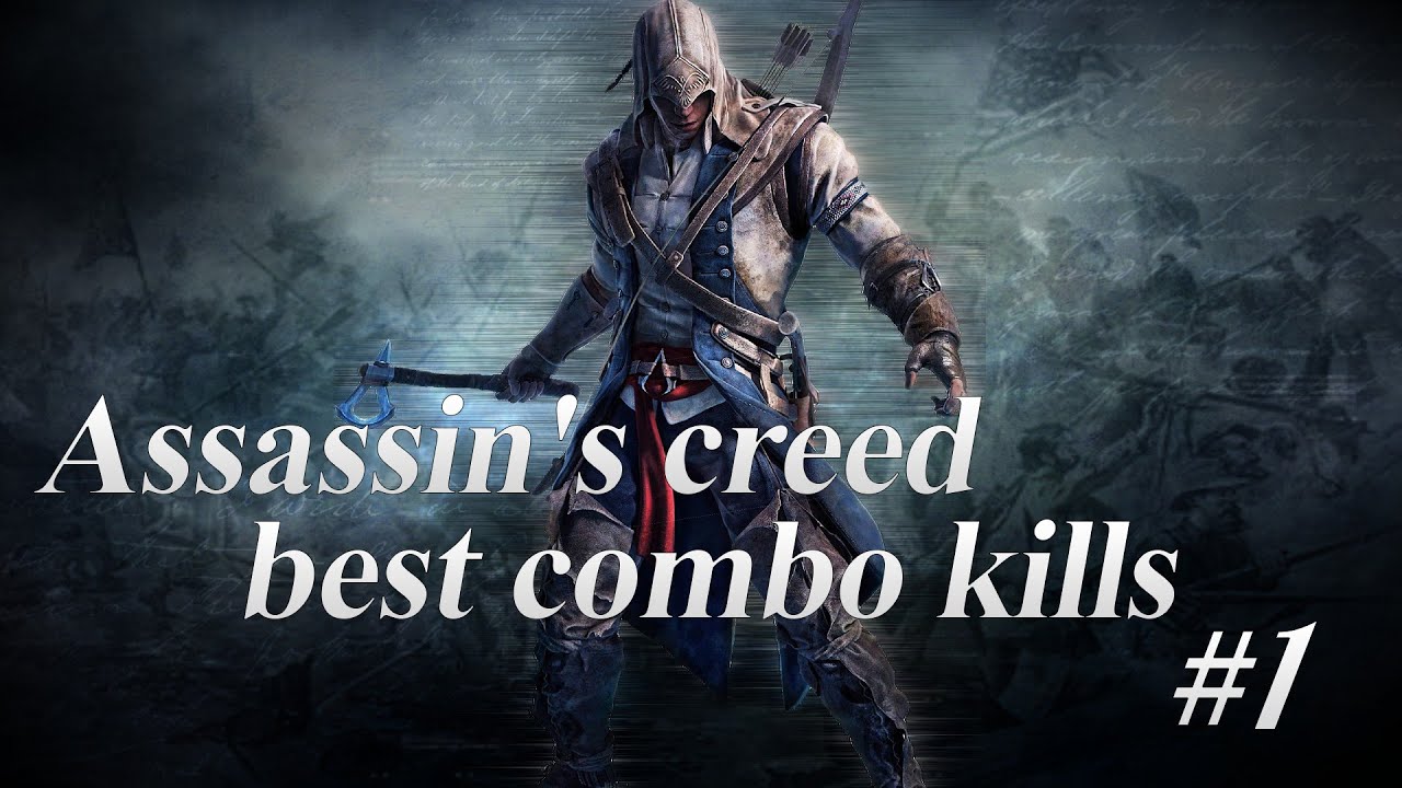 Assassin's creed best combo kills комбо убийства part #1 - YouTube