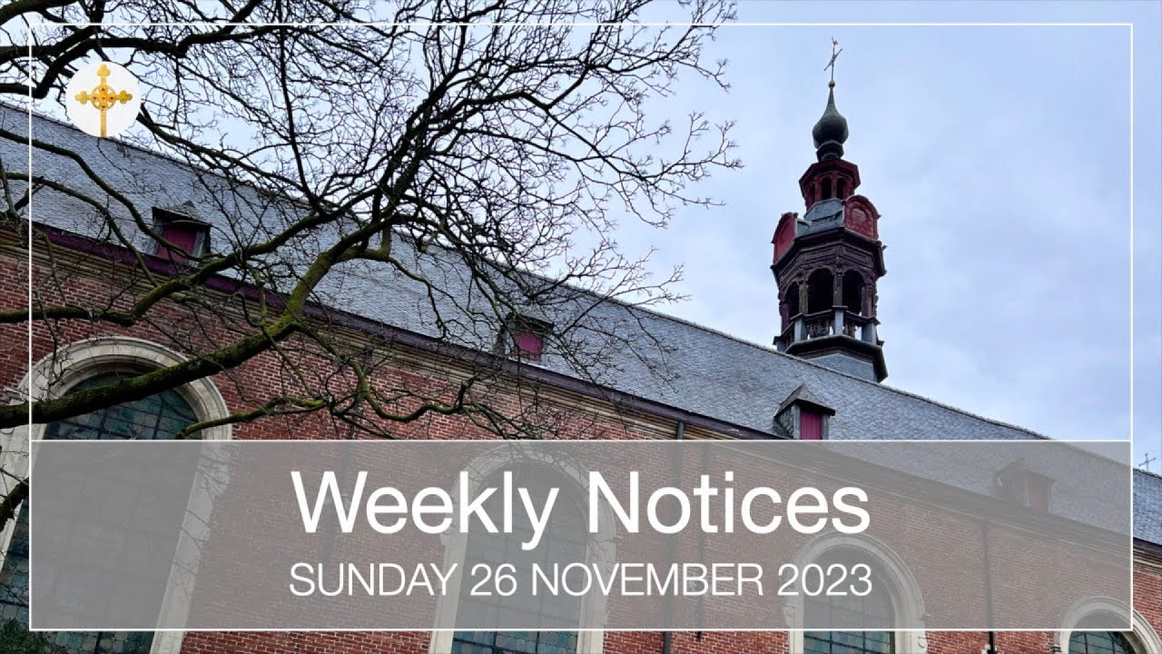 Weekly Notices for Sunday 26 November 2023 - YouTube