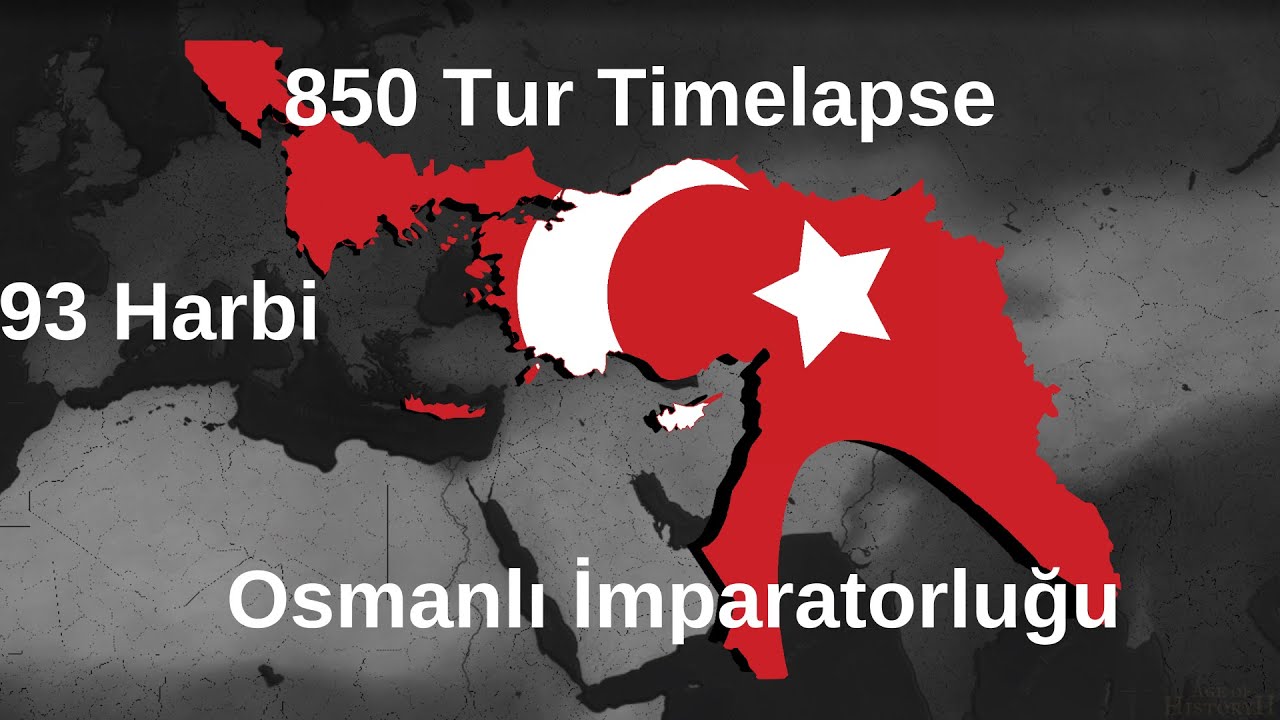 93 Harbi Osmanlı 850 Tur | Age of History II - Timelapse - YouTube