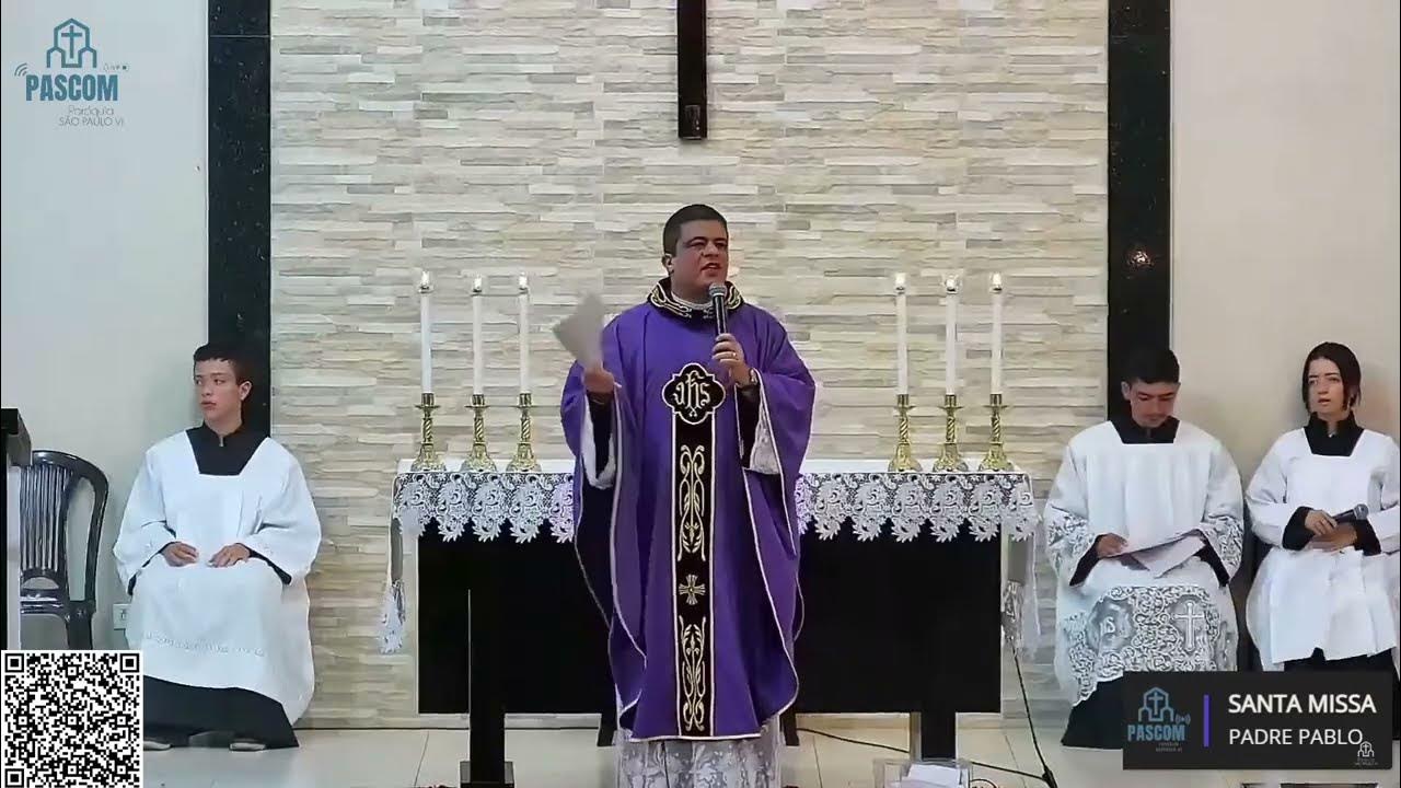 Homilia Que Todo CatÓlico Precisa Ouvir Padre Pablo Henrique Youtube