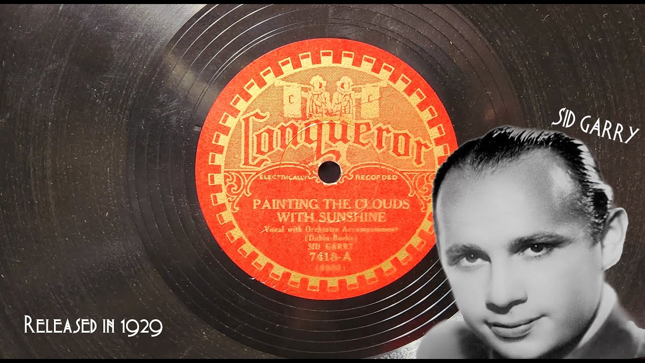 The Unique Vocals of Sid Garry - "Painting The Clouds With Sunshine ...