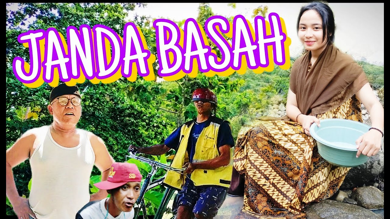 JANDA BASAH⛔‼️Komedi lucu | Film pendek - YouTube