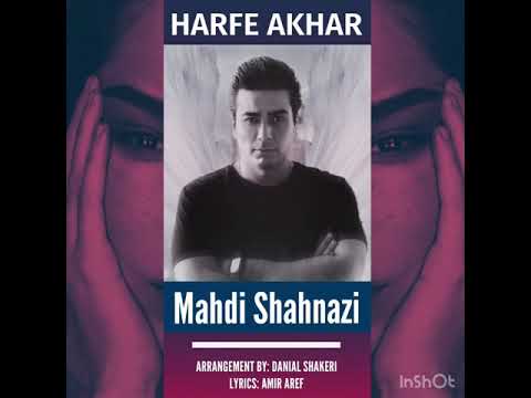 Mahdi shahnazi  Harfe akhar  @mahdi_shahnazi_music (Instagram)