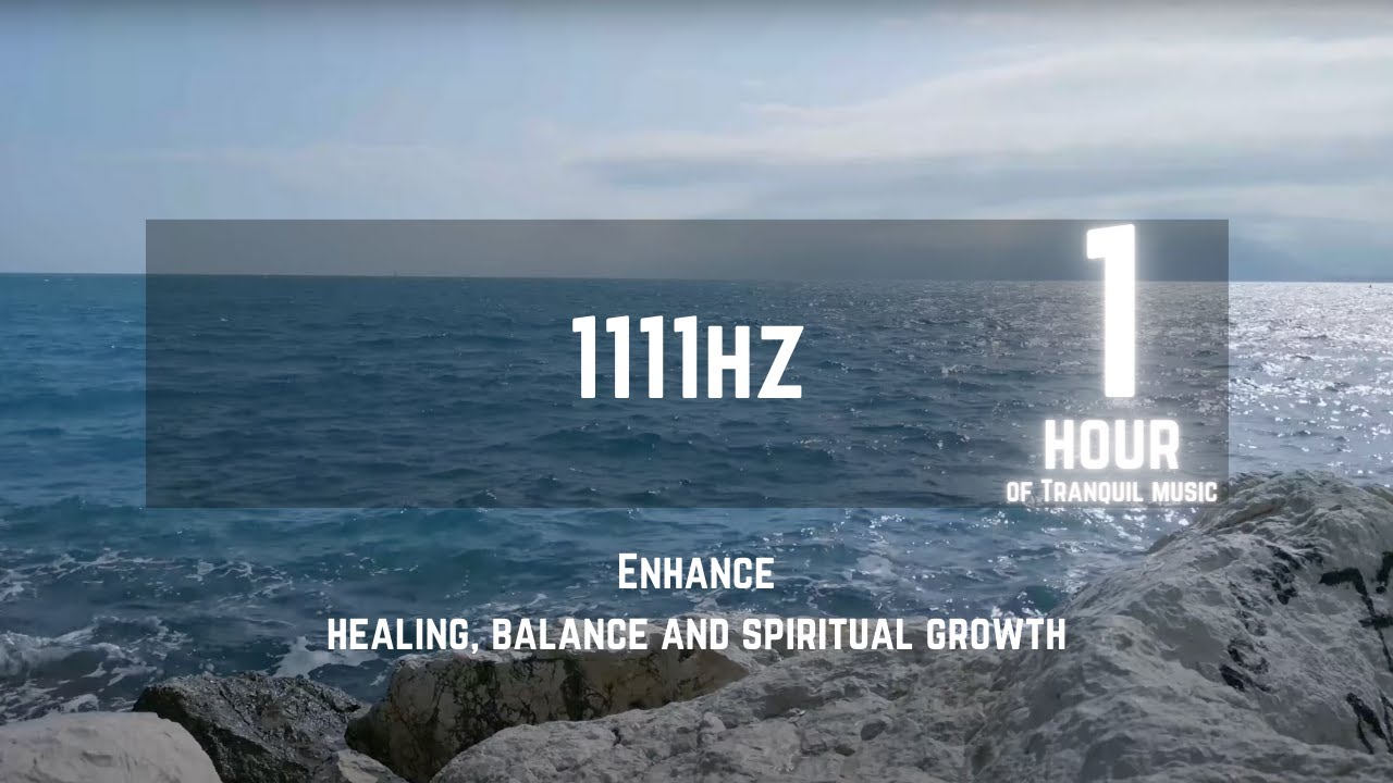 Harmonize your mind: Exploring the Benefits of 1111Hz Frequency - YouTube