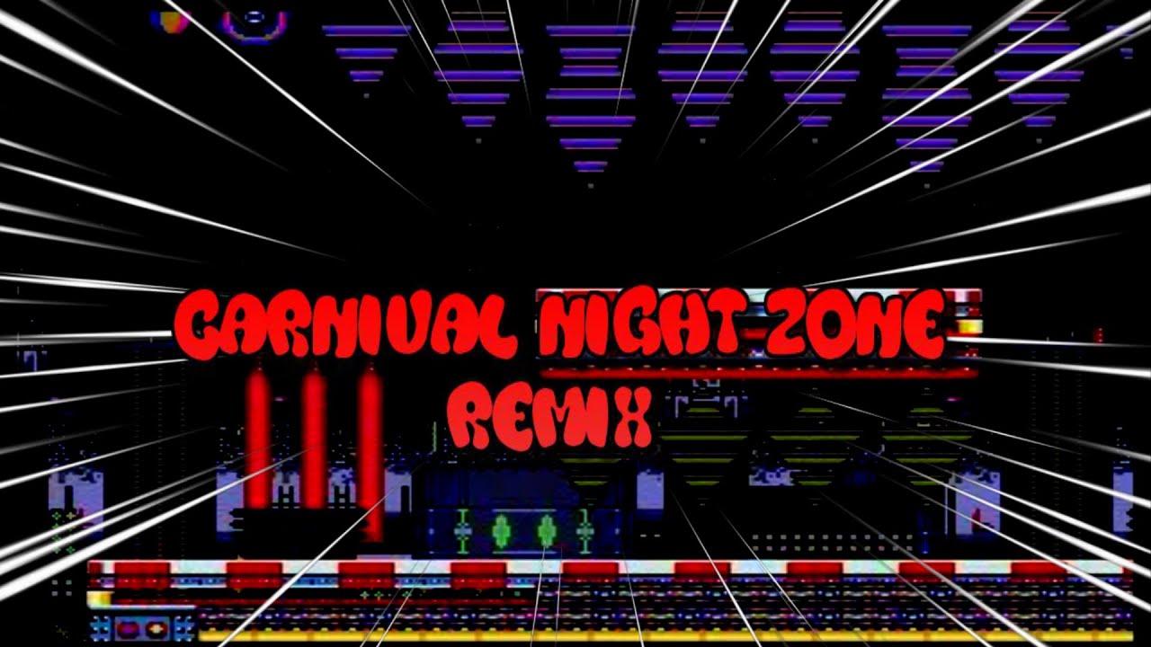 Carnival Night Zone Remix - YouTube