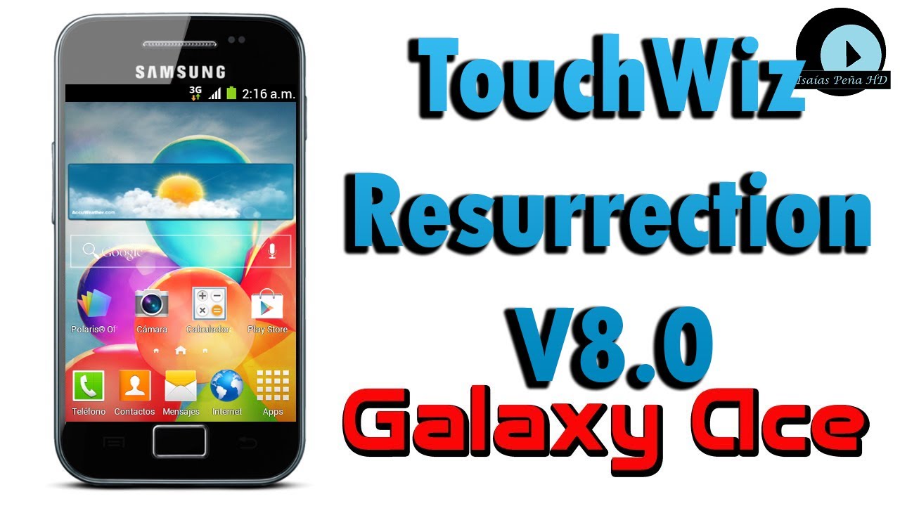 ROM TouchWiz Resurrection V8.0 para Galaxy Ace GT S5830M/I/C - YouTube