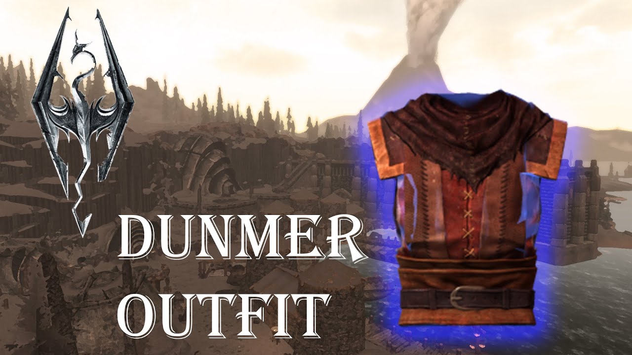 The Elder Scrolls V Skyrim Dragonborn | How To Get The Dunmer Outfit ...