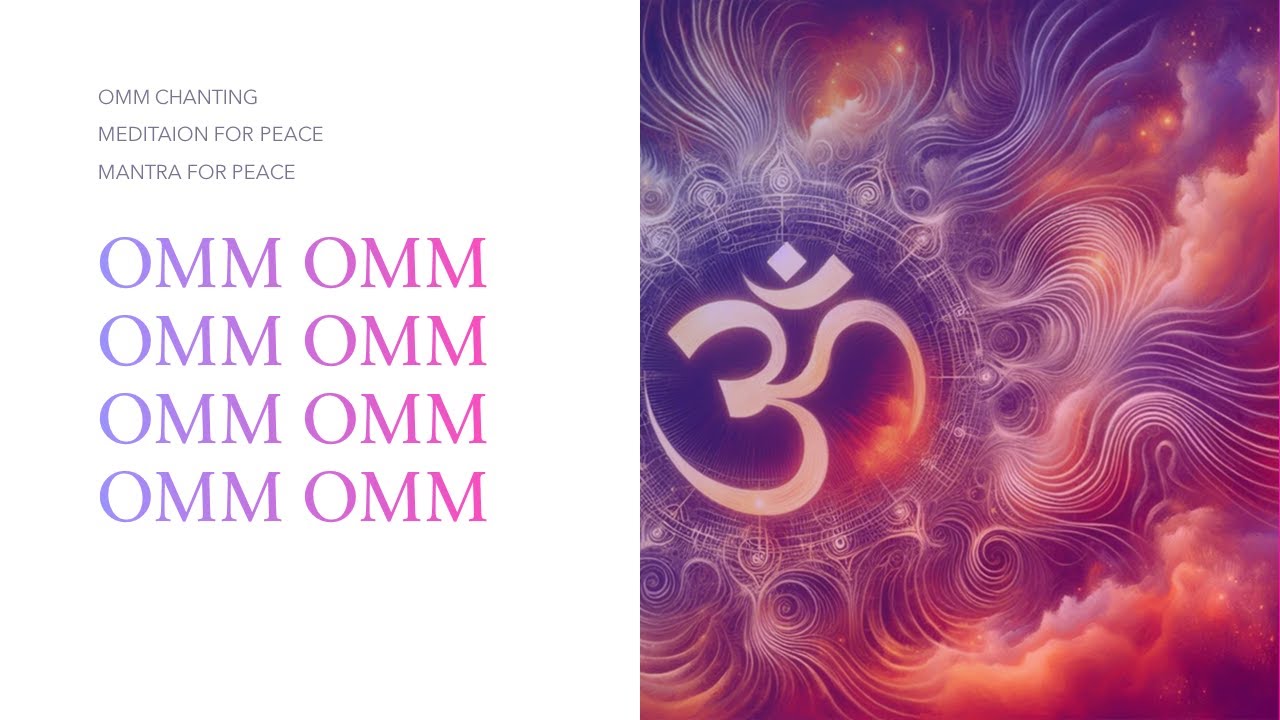 OMM MANTRA CHANTING...PEACEFUL & STRESS FREE FEELING...MEDITATION ...