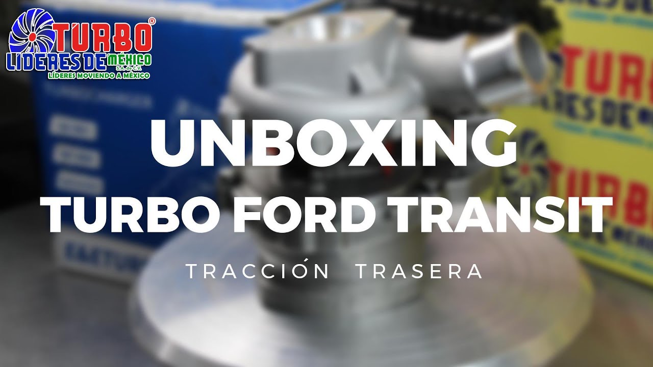 Unboxing del Turbo para Ford Transit 2.2 GTB1749VK (Tracción Trasera ...