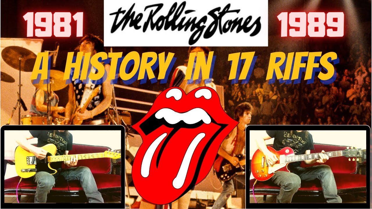 The Rolling Stones - An History in 17 Riffs (1981 - 1989) Guitar Cover ...