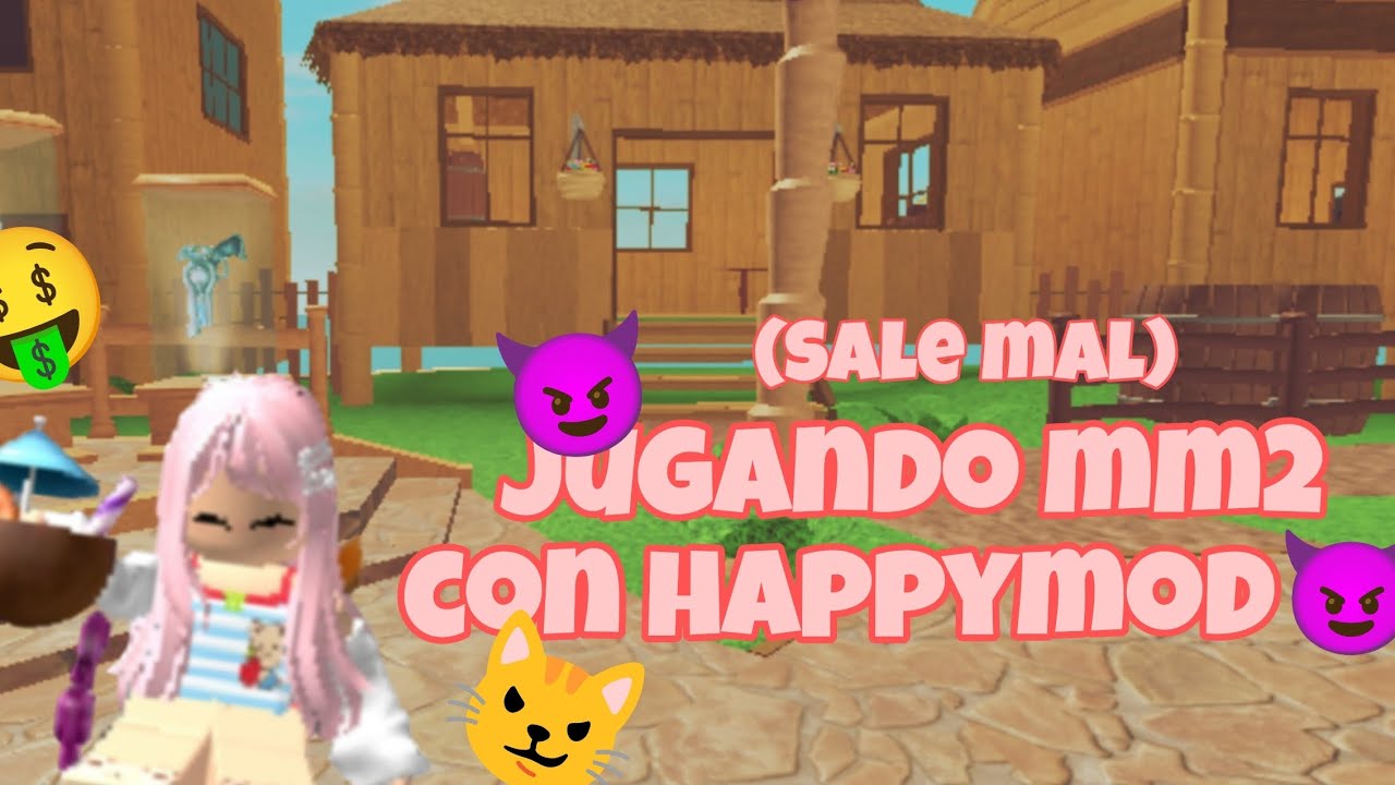 \\Jugando mm2 pero con happymod😈// (sale mal) - YouTube