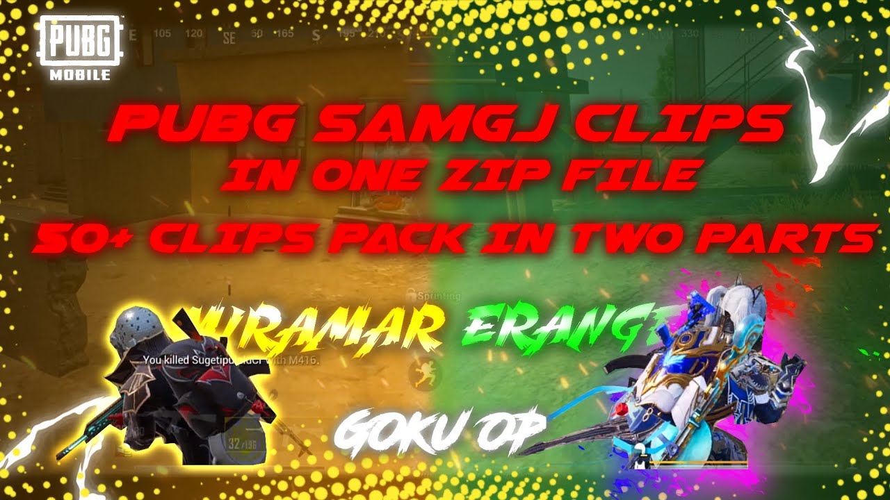 PUBG BIGGEST CLIPS PACK IN SINGLE ZIP FILE ||PUBG MOBILE||CLIPS CREDITS ...