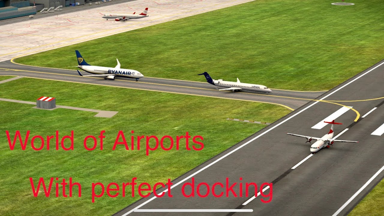 World of Airports perfect docking - YouTube